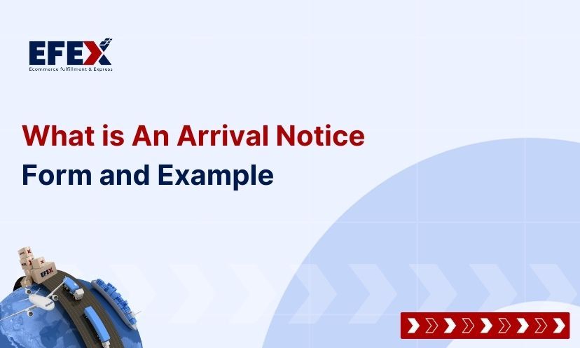 What is An Arrival Notice: Form and Example