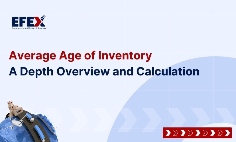Average Age of Inventory: A Depth Overview and Calculation
