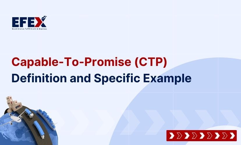 Capable-To-Promise (CTP): Definition and Specific Example