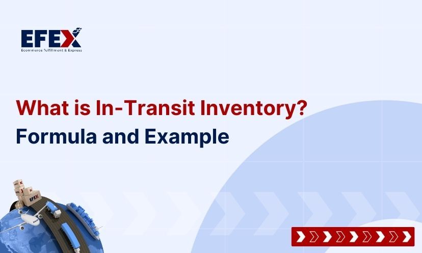 What is In-Transit Inventory? Formula and Example