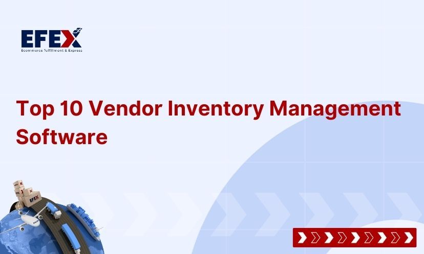 Top 10 Vendor Inventory Management Software | Review in 2025