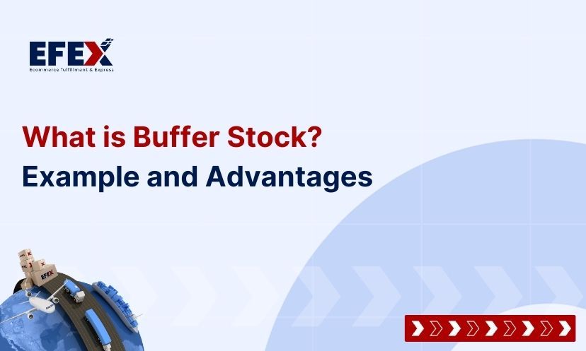 What is Buffer Stock? Example and Advantages