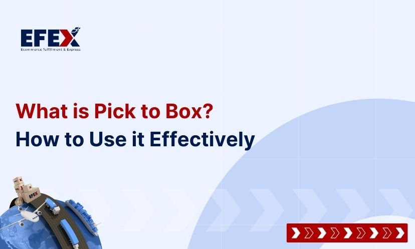 What is Pick to Box? How to Use it Effectively